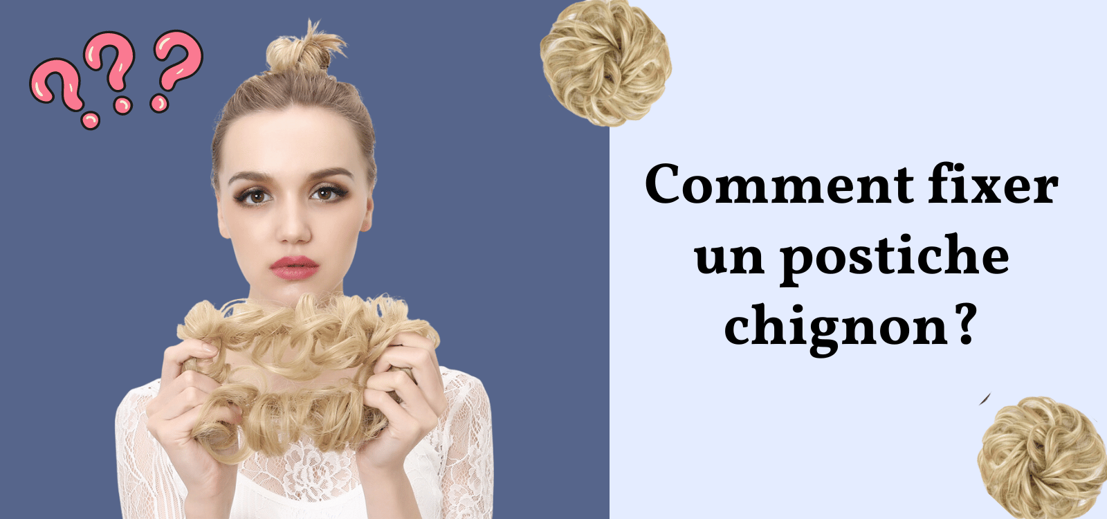 Astuces Professionnelles pour Fixer Postiche Chignon : Guide Expert – Pop Chignon